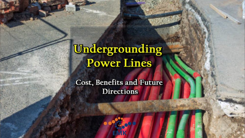 Undergrounding Power Lines: Cost, Benefits, and Future Directions ...