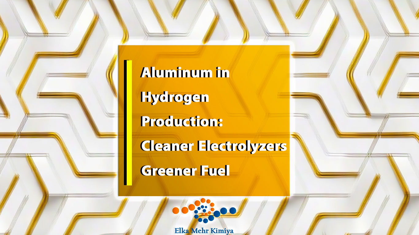 Aluminum in Hydrogen Production: Cleaner Electrolyzers, Greener Fuel ... Aluminum in Hydrogen Production: Cleaner Electrolyzers, Greener Fuel ...